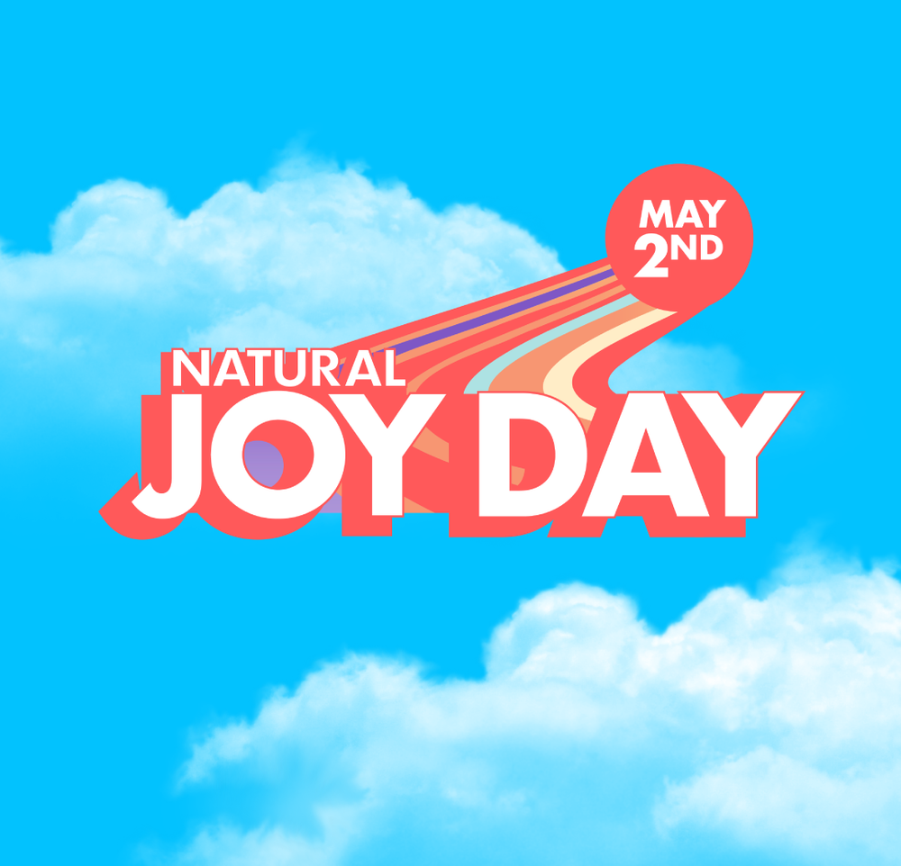 NATURAL JOY DAY - JOYBURST
